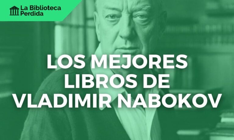 Los 8 Mejores libros de Vladimir Nabokov - La Biblioteca Perdida